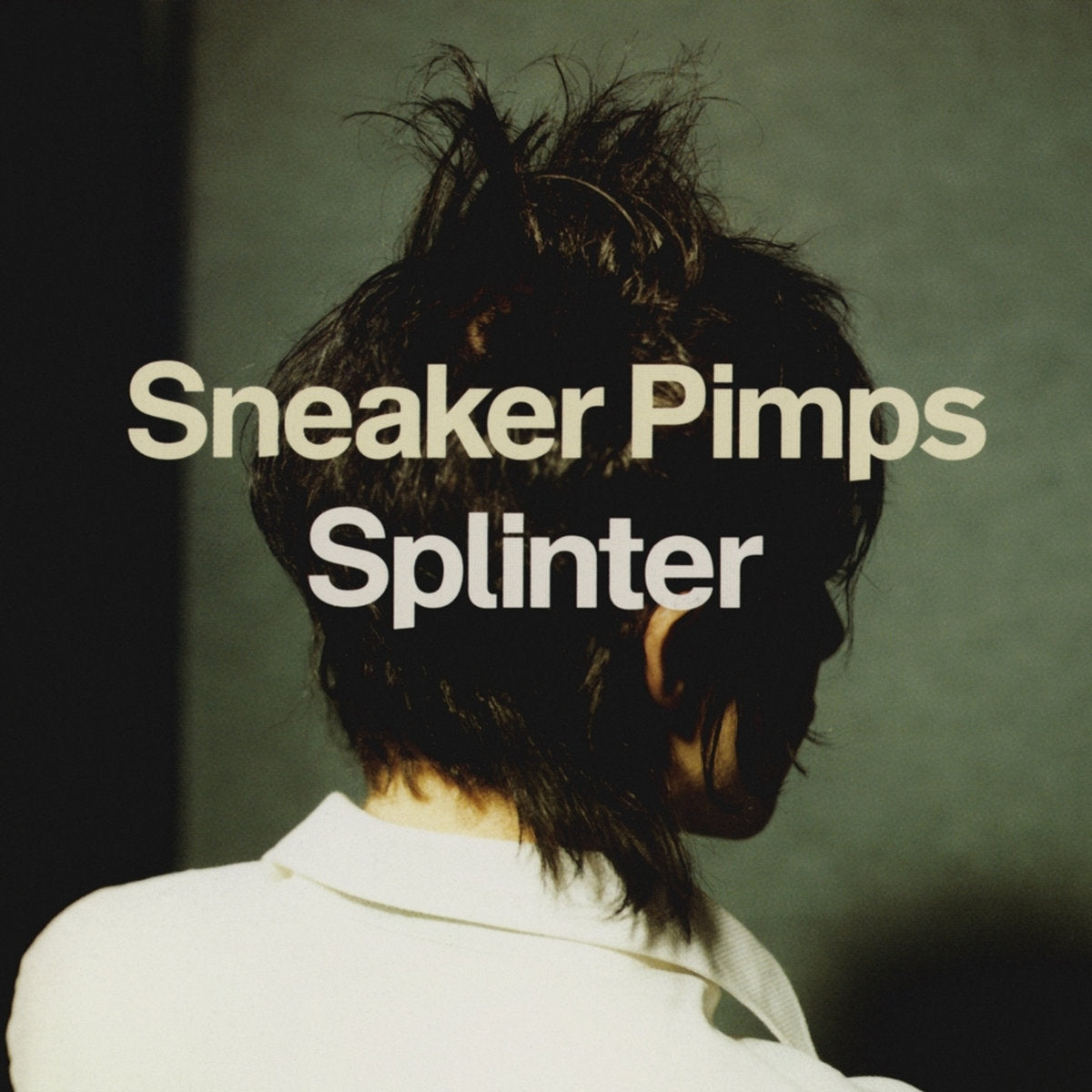 Sneaker Pimps - Splinter – OLI Records